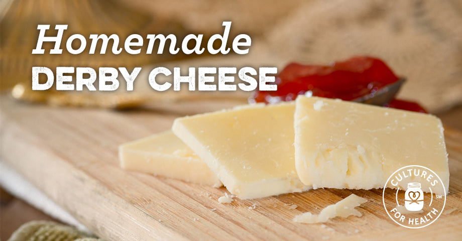 Derby Cheese Recipe - Cultures For Health