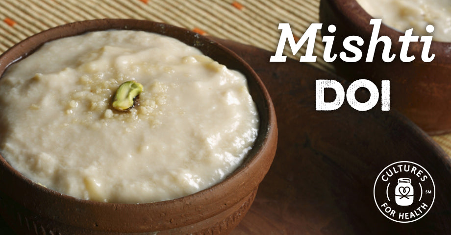 Mishti Doi Yogurt Recipe - Cultures For Health