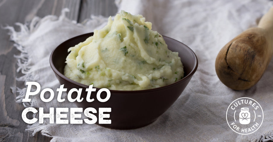 Potato Cheese Recipe - Cultures For Health
