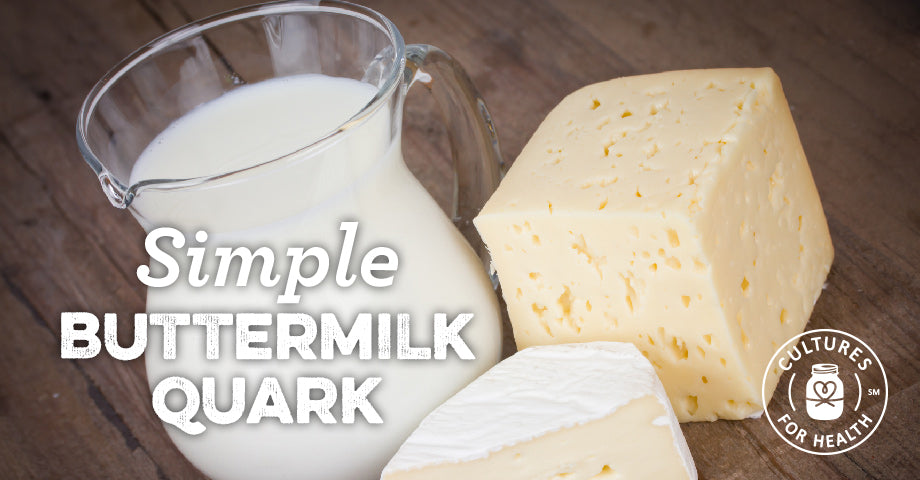 Simple Buttermilk Quark Recipe - Cultures For Health